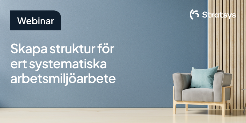 Skapa struktur för ert systematiska arbetsmiljöarbete - Stratsys